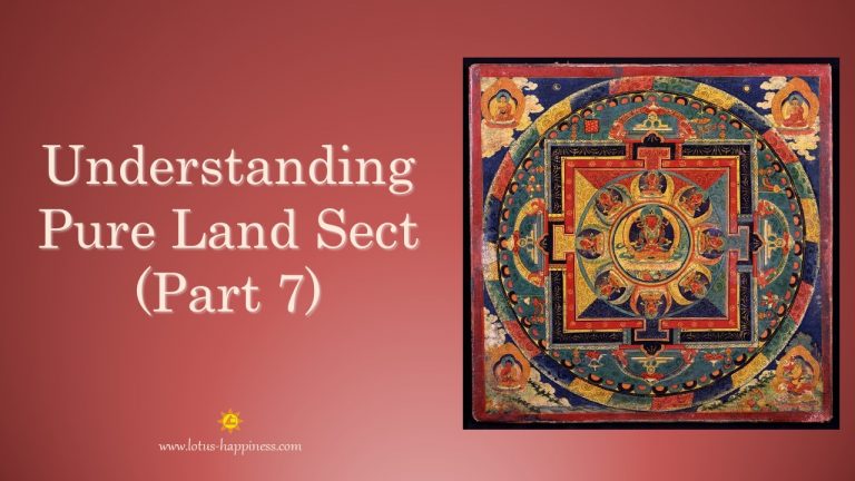Understanding Pure Land Sect (Part 7) - Lotus Happiness