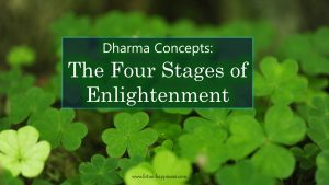 The Four Stages of Enlightenment - Lotus Happiness